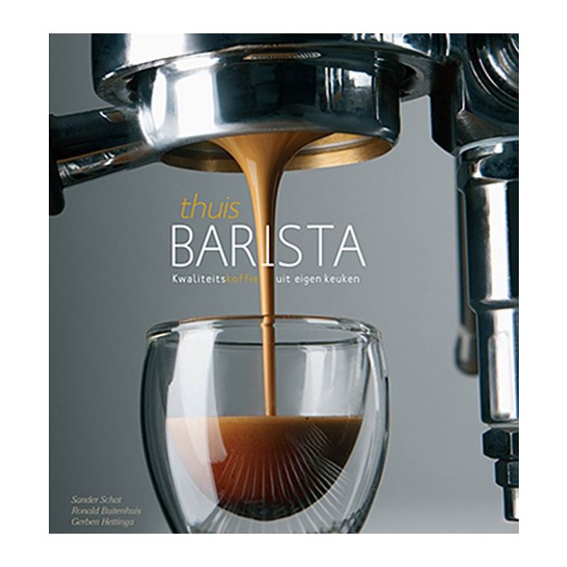 Boek Thuisbarista van Ronald Buitenhuis, Gerben Hettinga, Sande